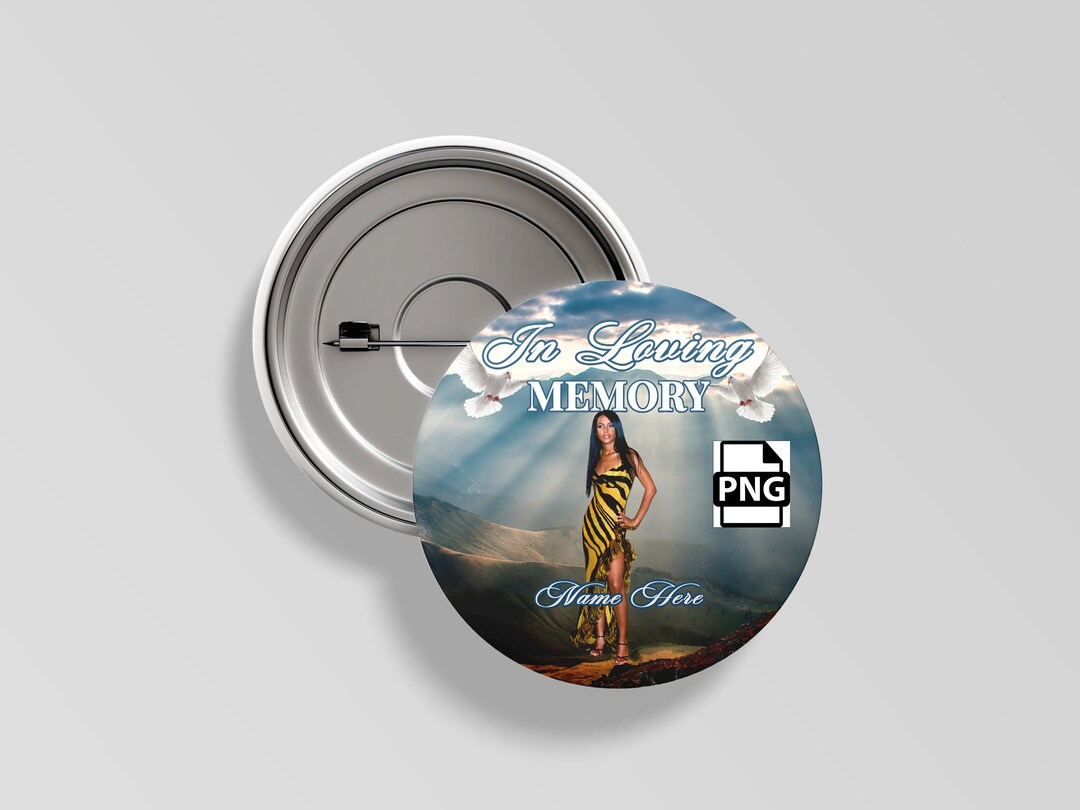 In Loving Memory of Template Memorial Button Pin Template Funeral ...