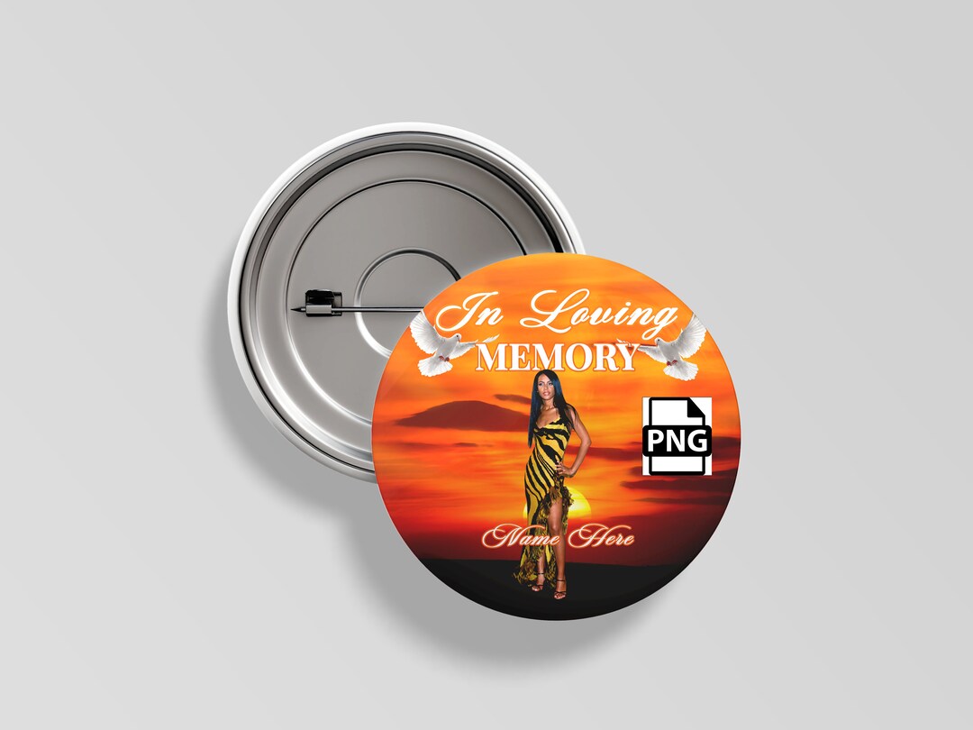 In Loving Memory of Template Memorial Button Pin Template Funeral ...