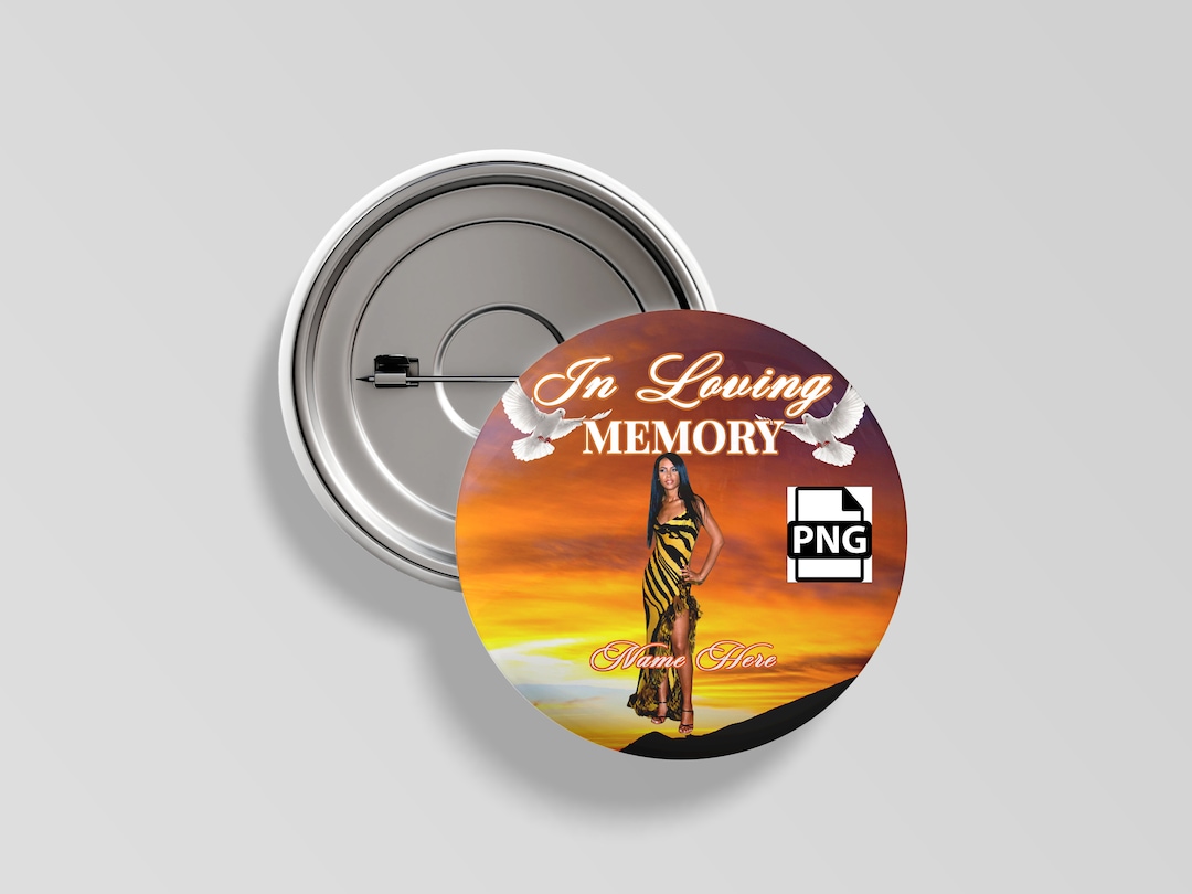 In Loving Memory of Template Memorial Button Pin Template Funeral ...