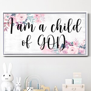 I Am A Child of God Sign, Bible Verse Sign, Scripture Nursery Decor ...