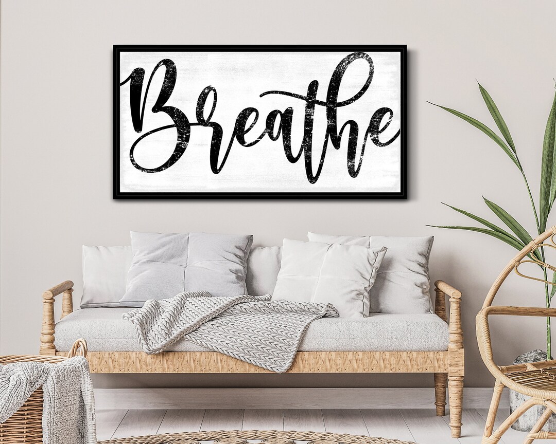 Breathe Sign Breathe Word Sign Breathe Sign Decor Living - Etsy