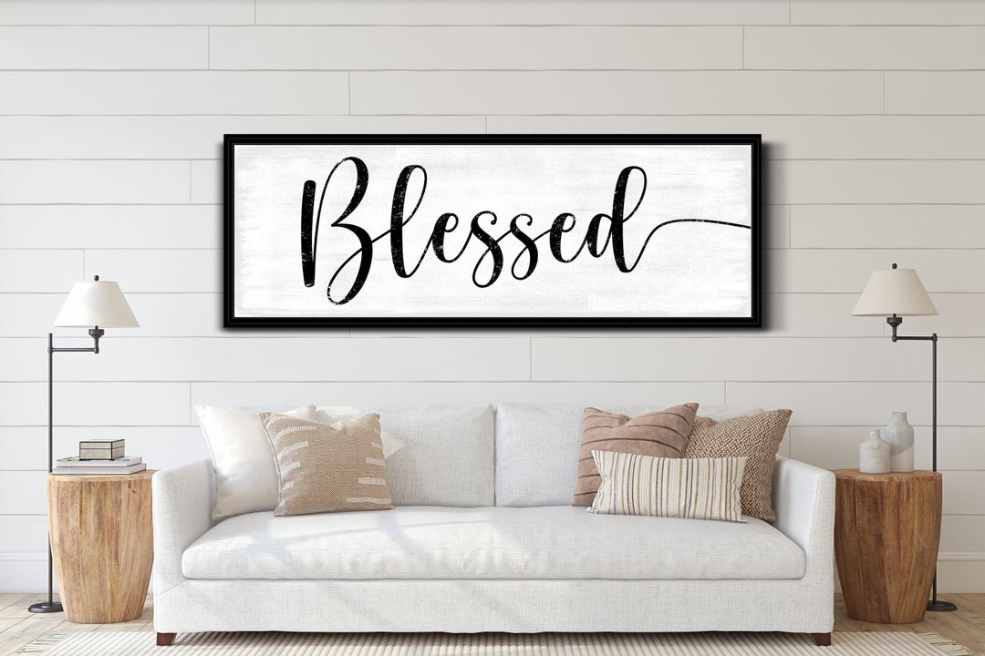 Blessed Sign, Blessed Word Sign, Blessed Sign Decor, Living Room Decor ...