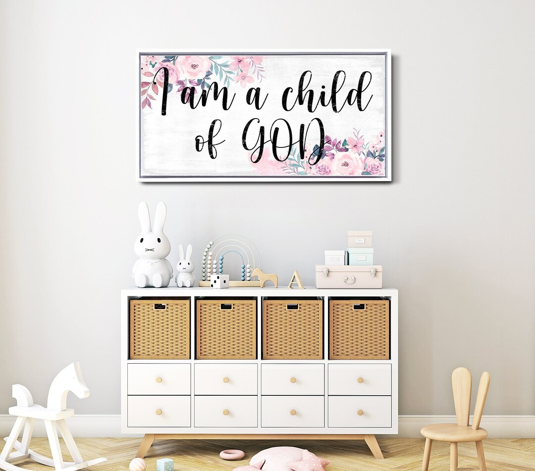 I Am A Child of God Sign, Bible Verse Sign, Scripture Nursery Decor ...