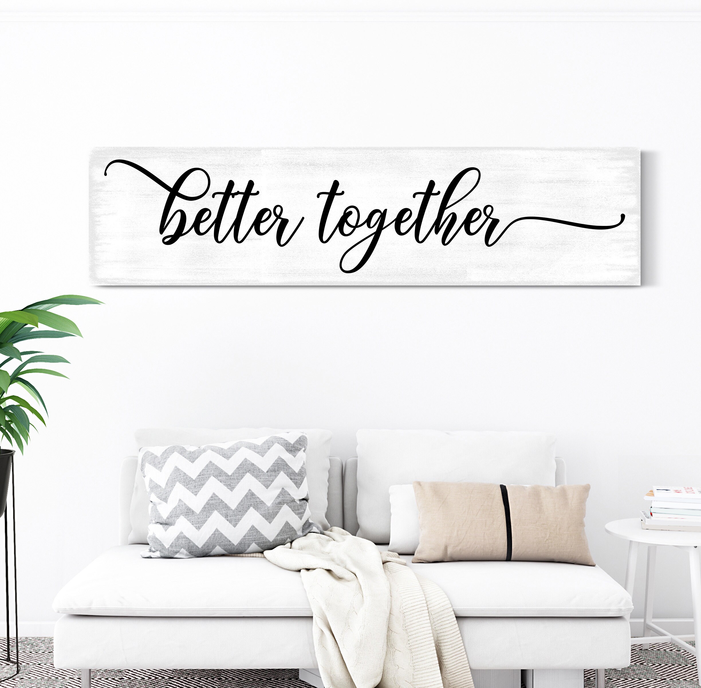Better Together Sign Master Bedroom Sign Over the Bed Wall - Etsy