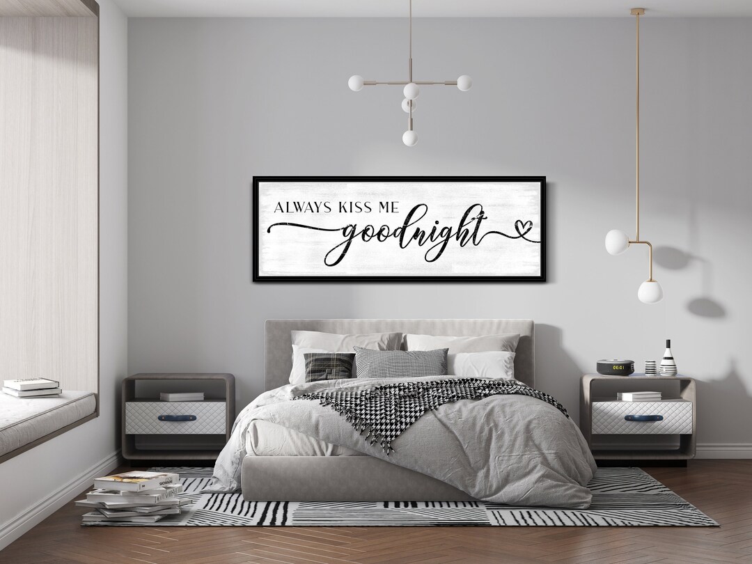 Always Kiss Me Goodnight Sign, Master Bedroom Sign, Bedroom Wall Decor ...