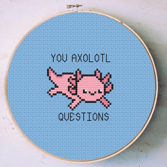 Adorable Axolotl Pattern Pun Pattern Meme Stitch Patterns | Etsy