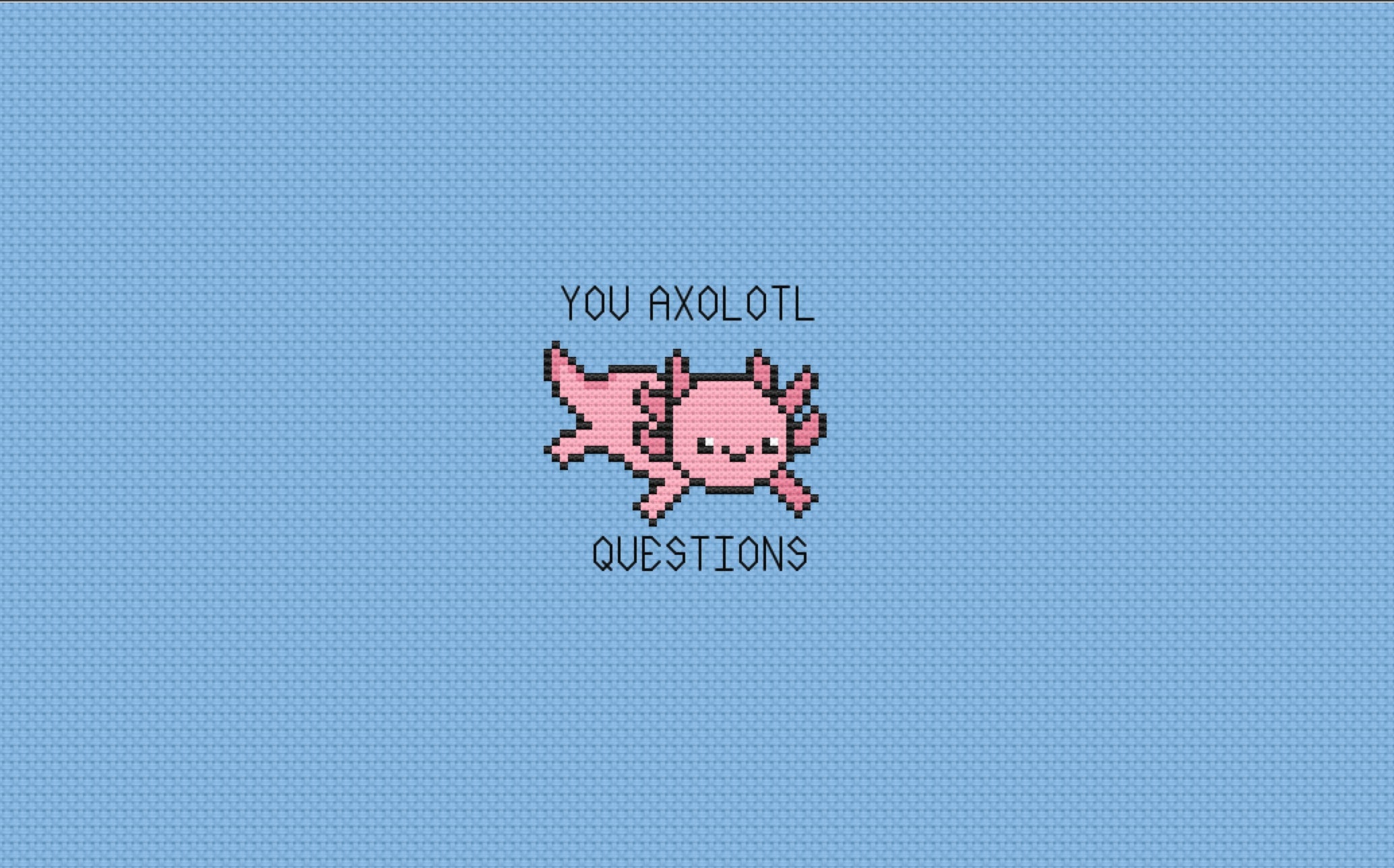 Adorable Axolotl Pattern, Pun Pattern, Meme Stitch Patterns - Etsy