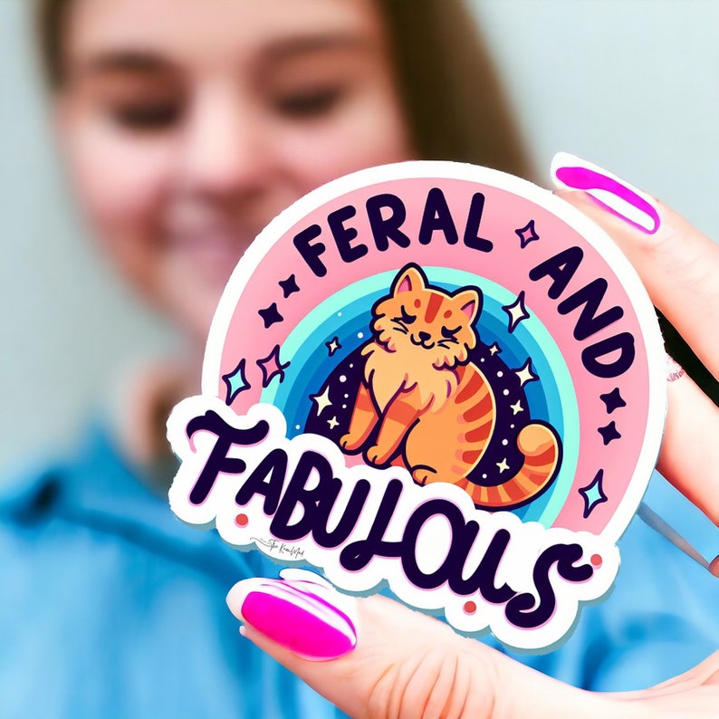 Feral and Fabulous Kitty Sticker, Preppy Sticker, Cute , Artist ...