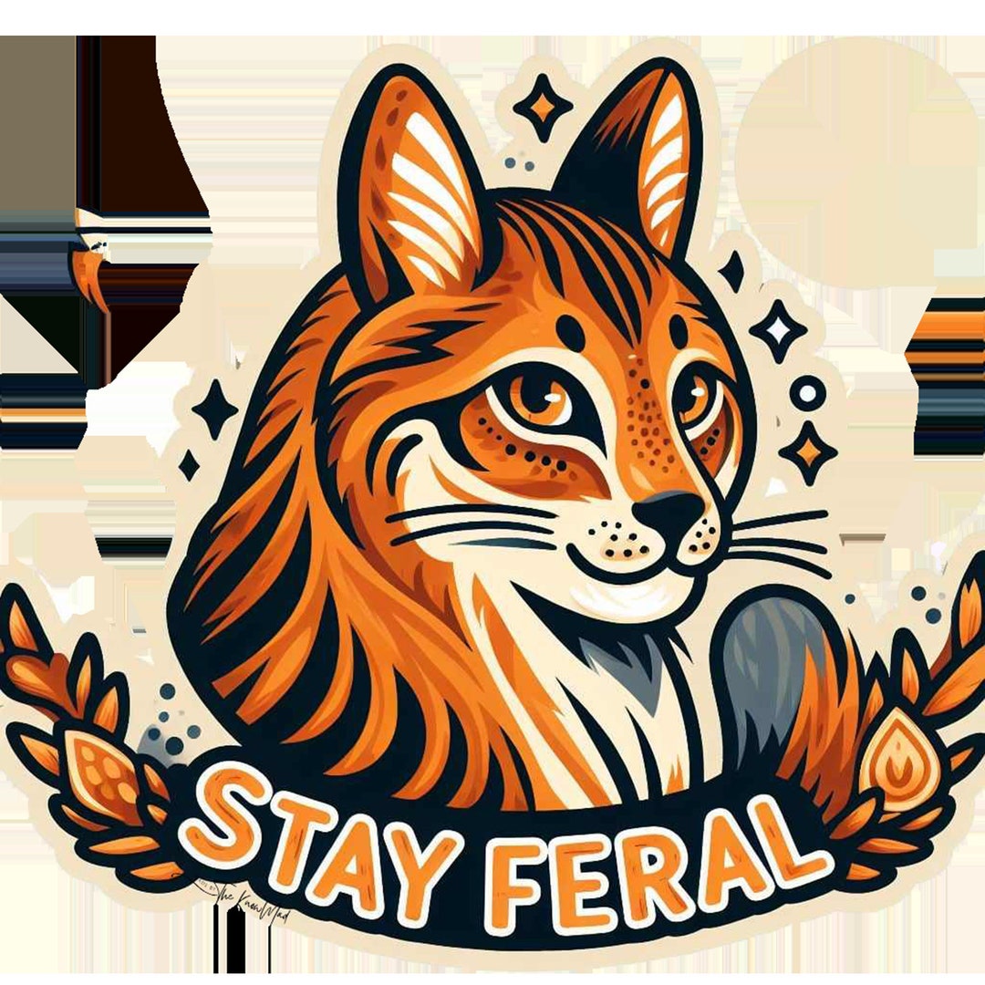 Stay Feral, Large Cat , Sticker, Artist Designed - Etsy