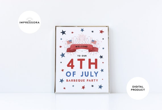 4th of July Printable Sign 4th of July Party Welcome Sign - Etsy