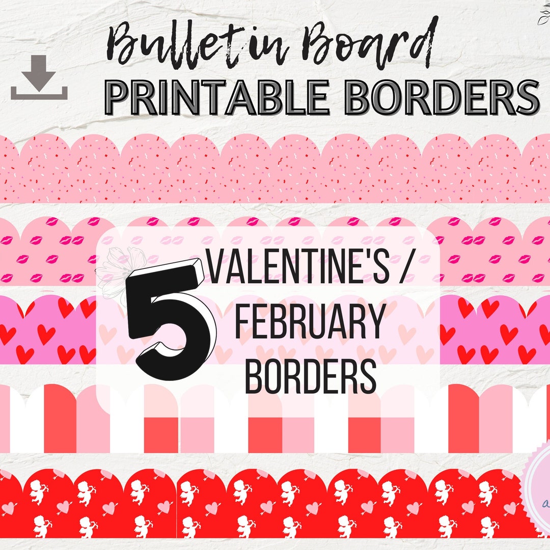 Valentine's Day Printable Borders | February Bulletin Board Borders ...