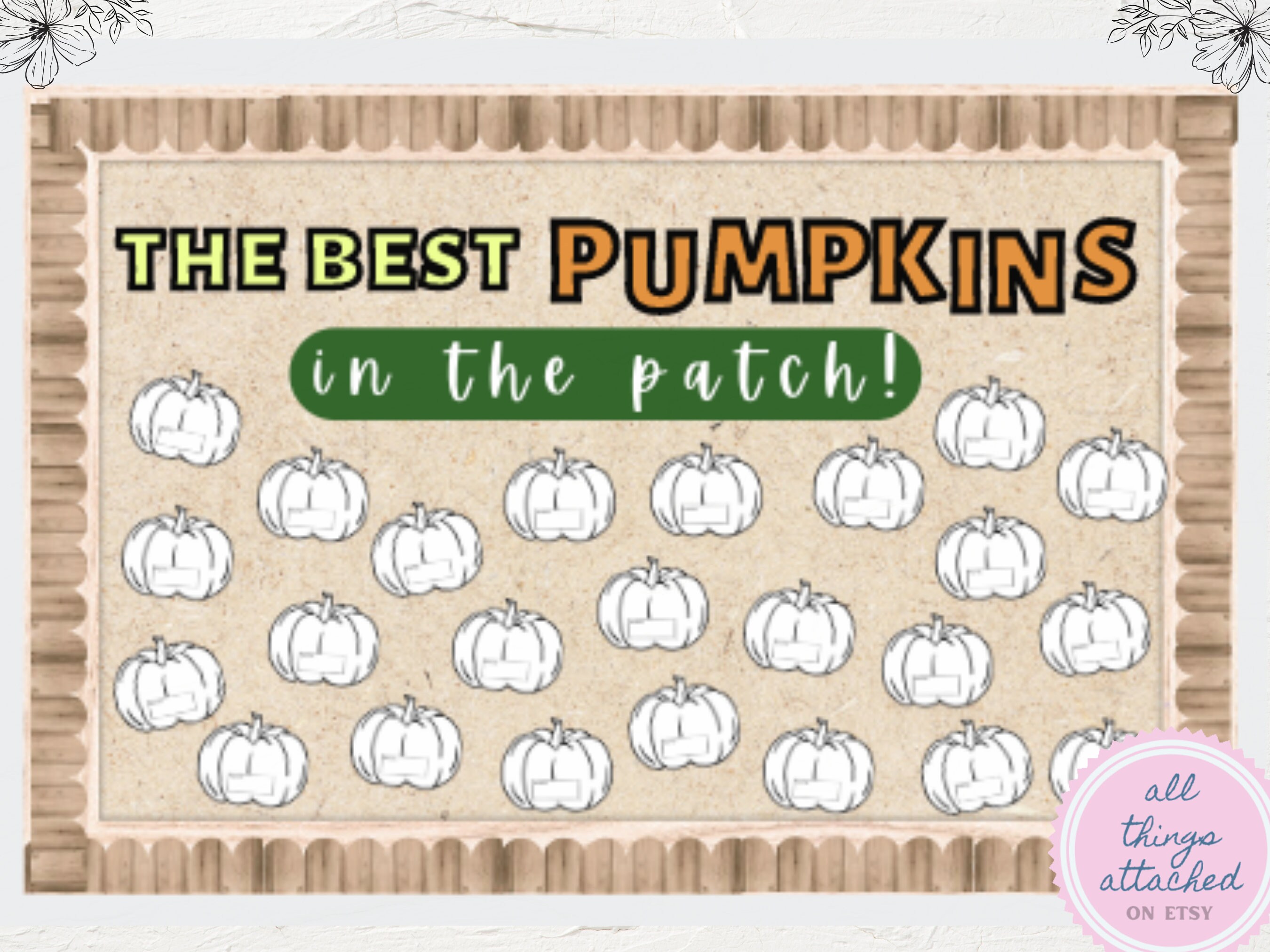 Fall Bulletin Board Best Pumpkins in the Patch Display Printable ...