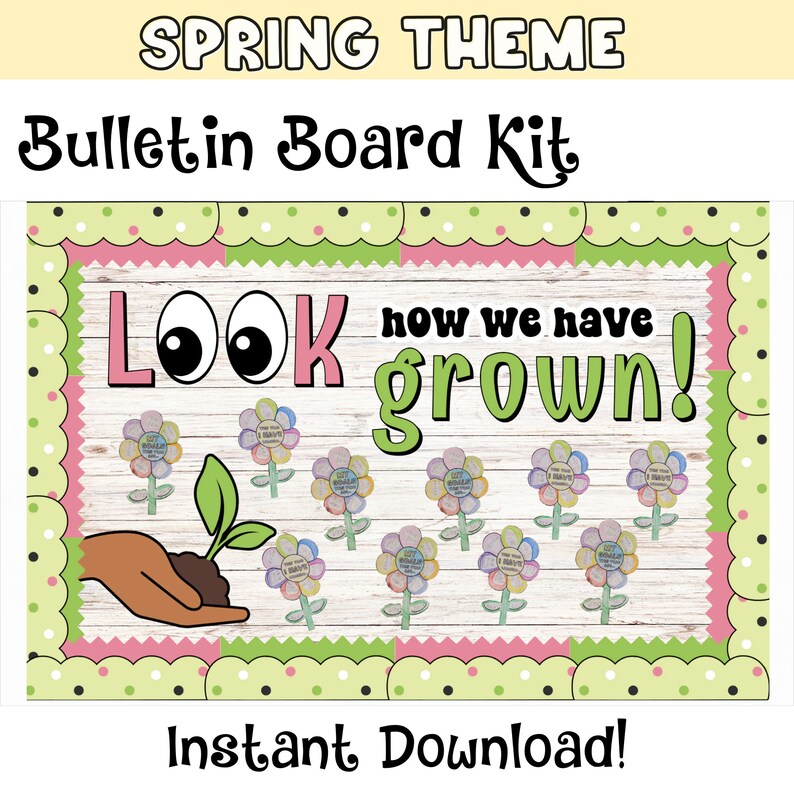 End of the Year Bulletin Board Kit | Look How We Have Grown Bulletin ...