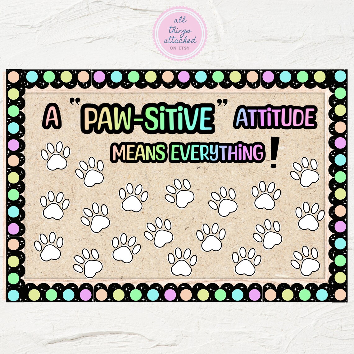 Positive Attitude Bulletin Board Kit Printable Positive Classroom Decor ...