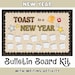 New Year Bulletin Board Idea | Printable Bulletin Board Kit | Toast to ...