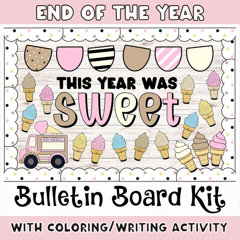 End of the Year Bulletin Board Kit | May Last Week of School Bulletin ...