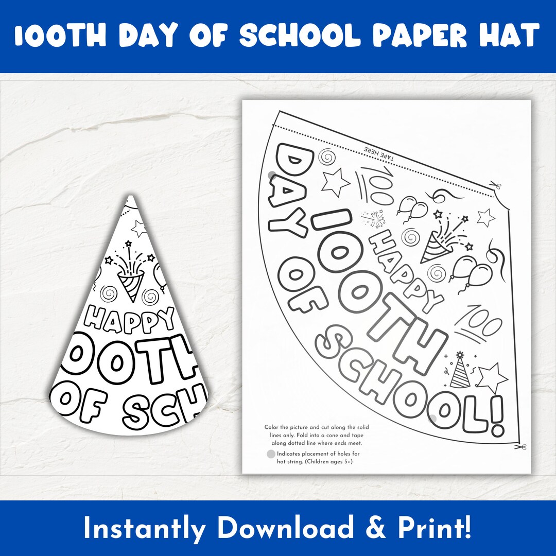 Printable 100th Day of School Activity | 100th Day of School Hat Craft ...