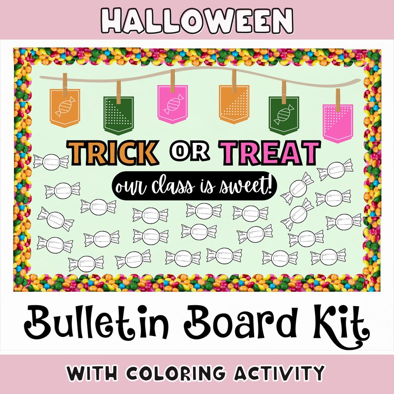 Halloween Bulletin Board | Printable Trick or Treat Our Class is Sweet ...