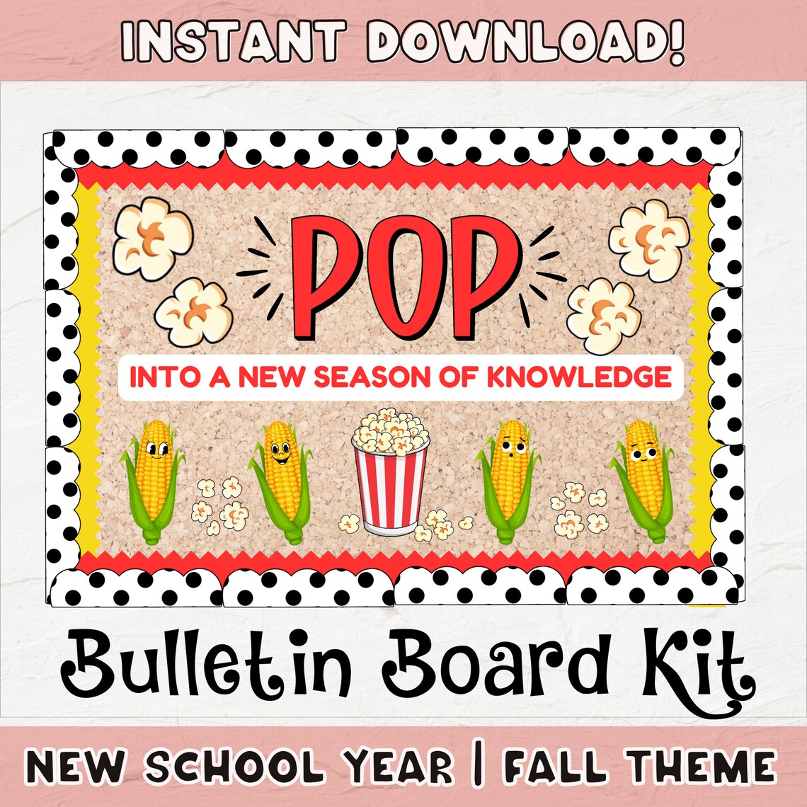Fall Corn Bulletin Board | Popcorn Classroom Bulletin Board Kit | POP ...