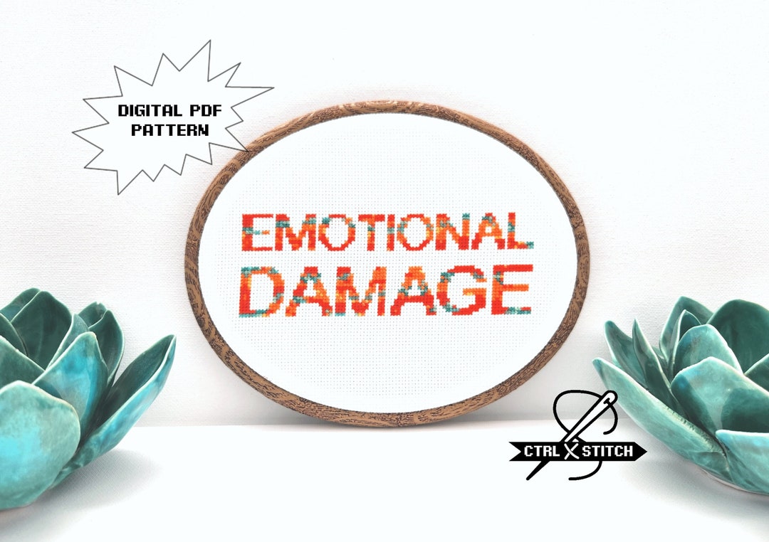 Emotional Damage Cross Stitch Pattern - Easy Funny Cross Stitch ...