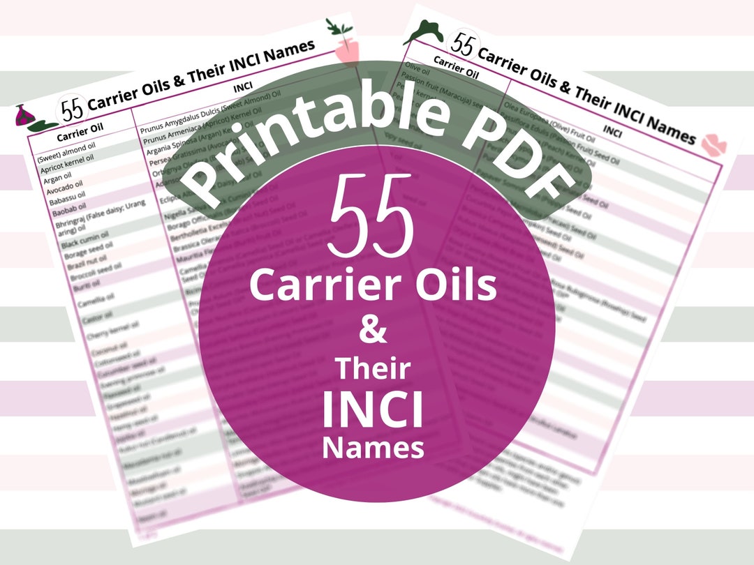 55 Carrier Oils & INCI Names Chart (printable PDF) - Etsy