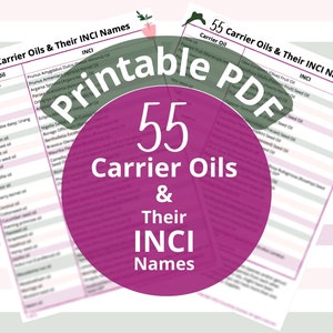 55 Carrier Oils & INCI Names Chart (printable PDF) - Etsy