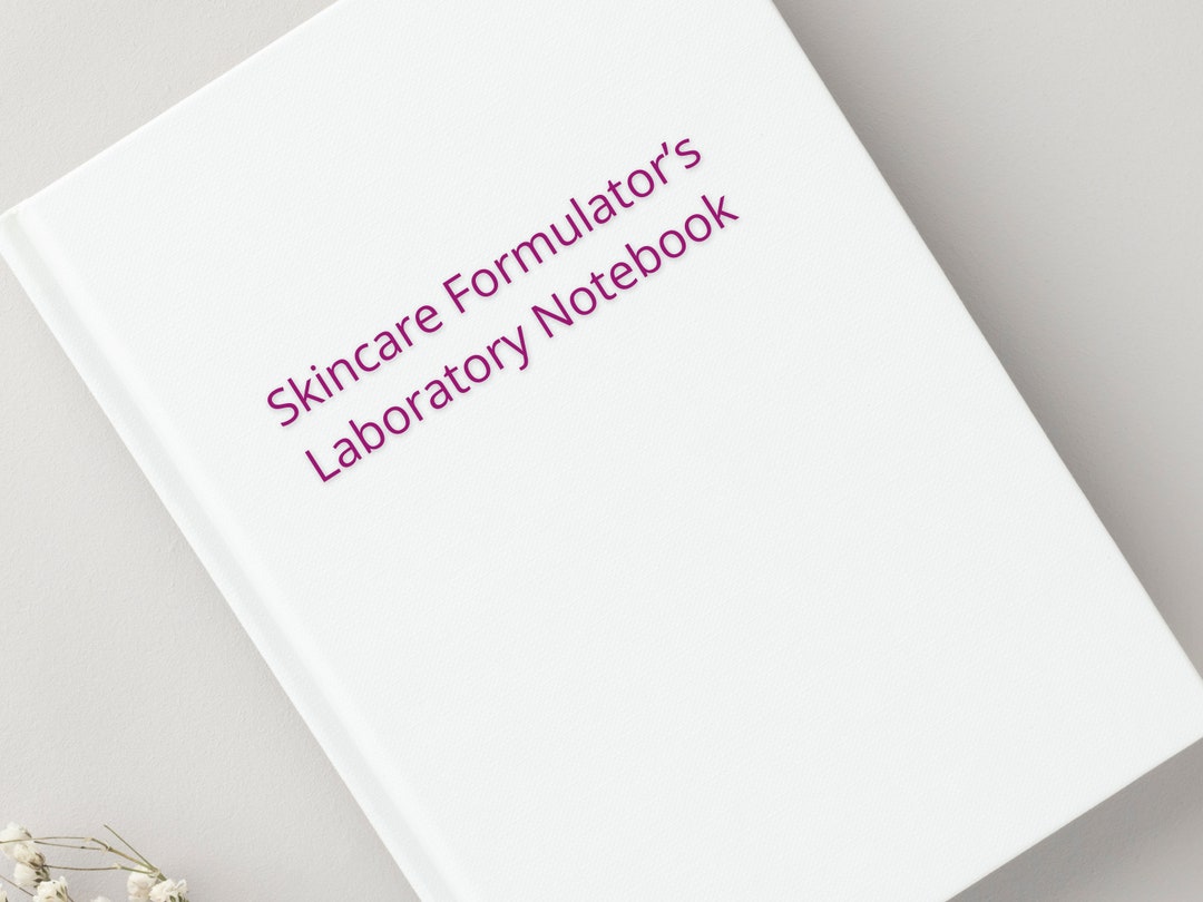 Skincare Formulator's Laboratory Notebook (printable PDF) - Etsy
