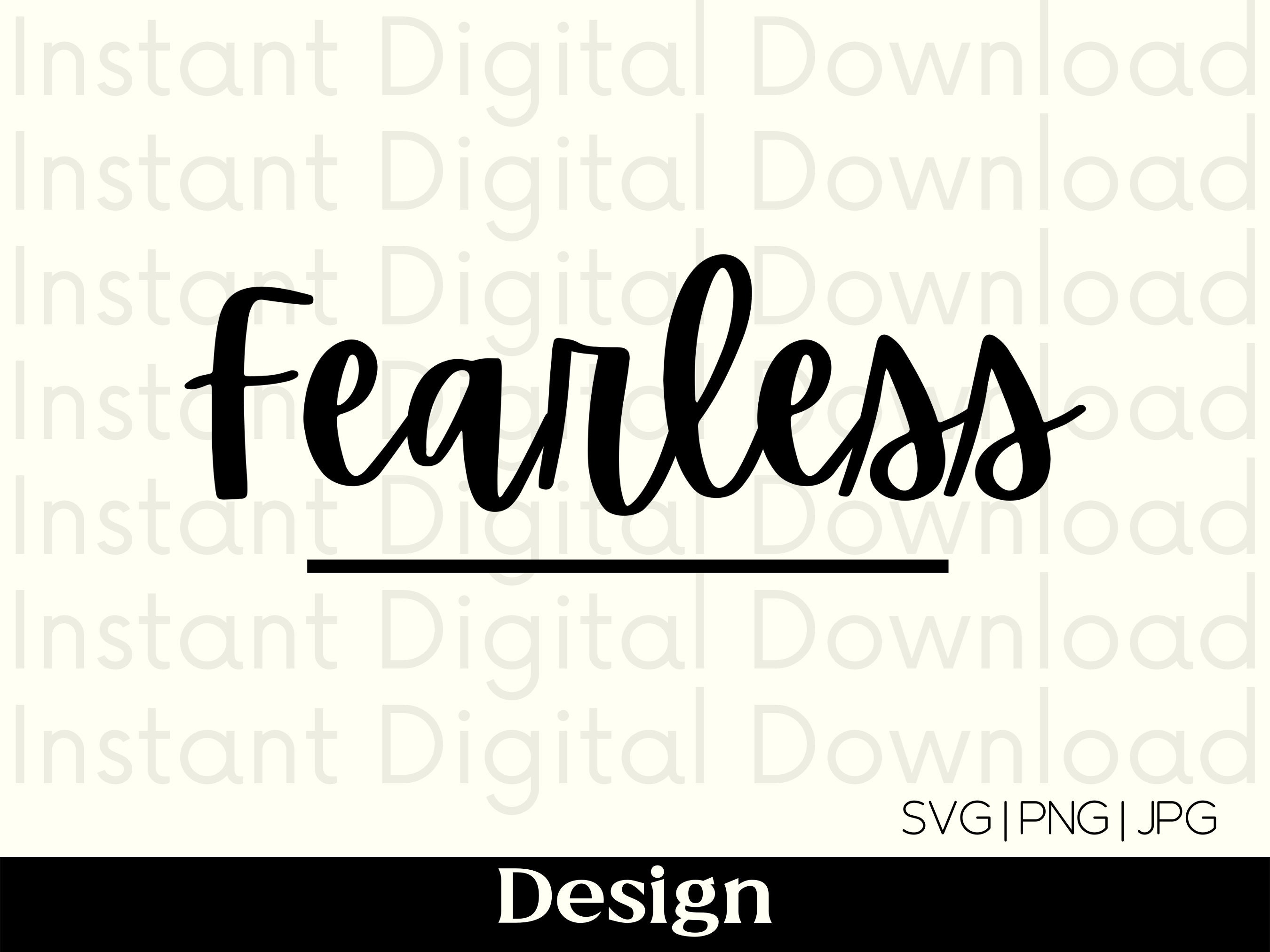 Fearless SVG Inspirational SVG Inspirational Quotes Inspirational Wall ...