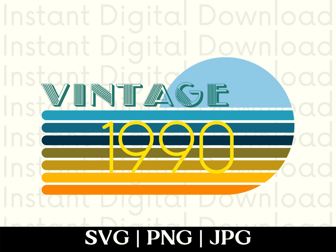 1990s 1990 SVG 1990 Shirt Vintage SVG Vintage T-shirt Vintage Shirt ...