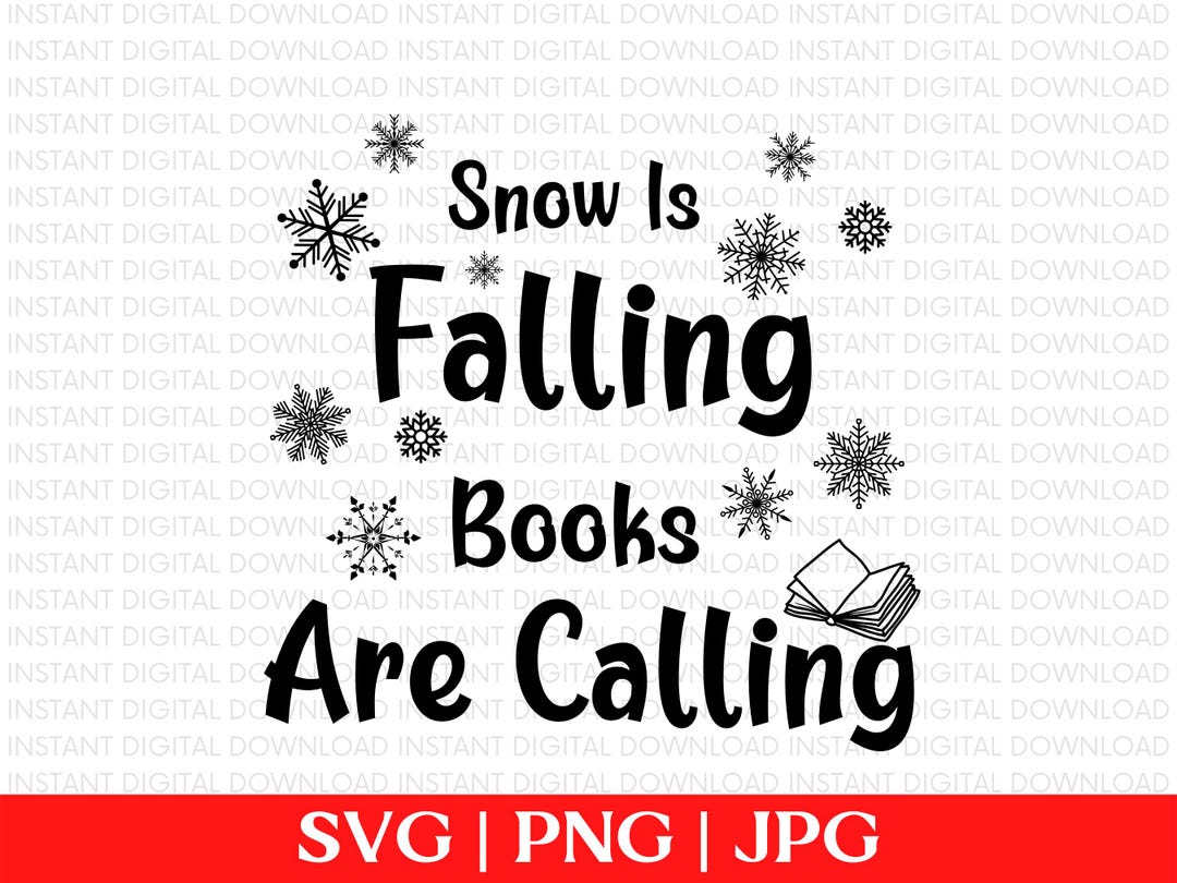 Snow is Falling Books Are Calling Snowflake SVG Book SVG Christmas Book ...