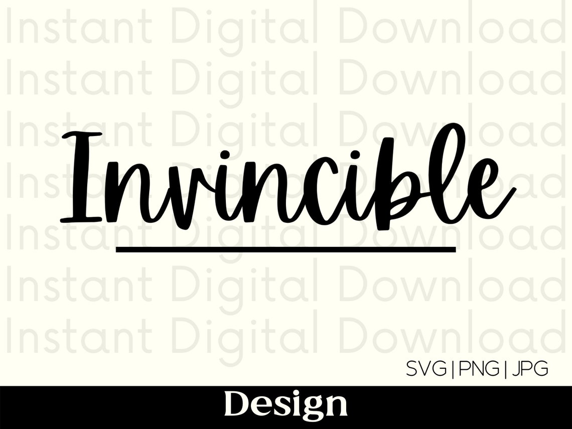 Invincible SVG Inspirational SVG Inspirational Quotes Inspirational ...