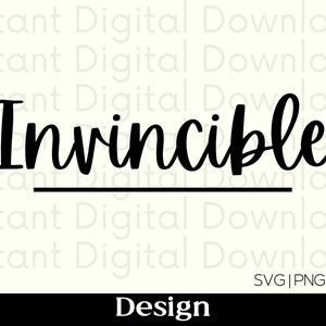 Invincible SVG Inspirational SVG Inspirational Quotes Inspirational ...
