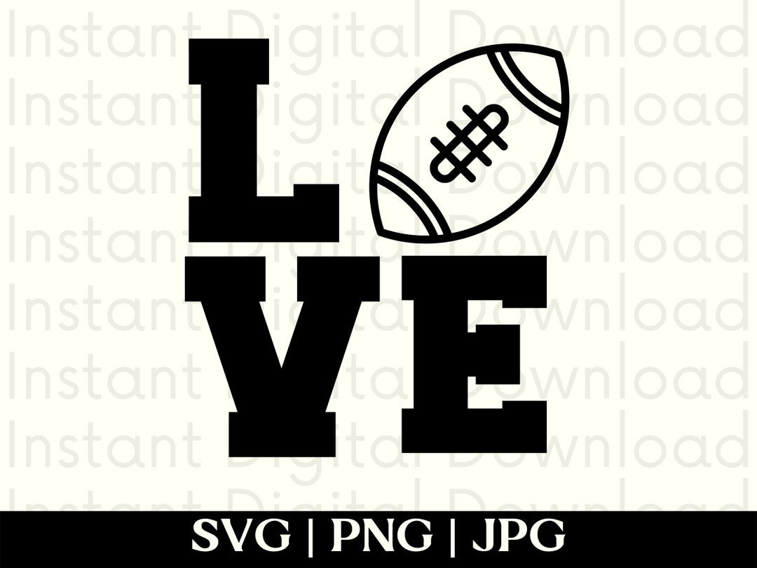 Football Football SVG Love Football Love Football SVG Love Football ...