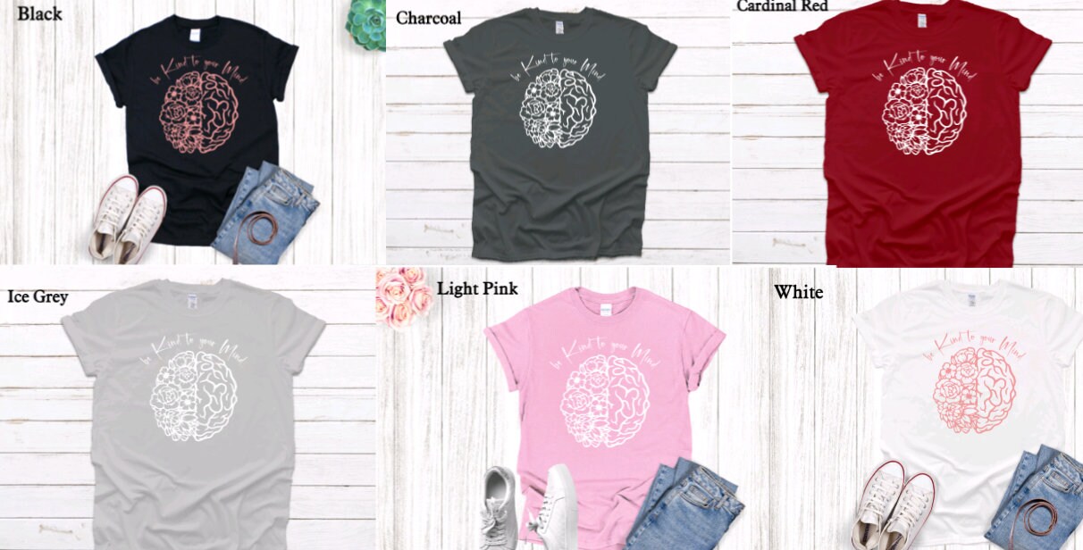 Be Kind to Your Mind Shirt. Mental Health Matters - Etsy