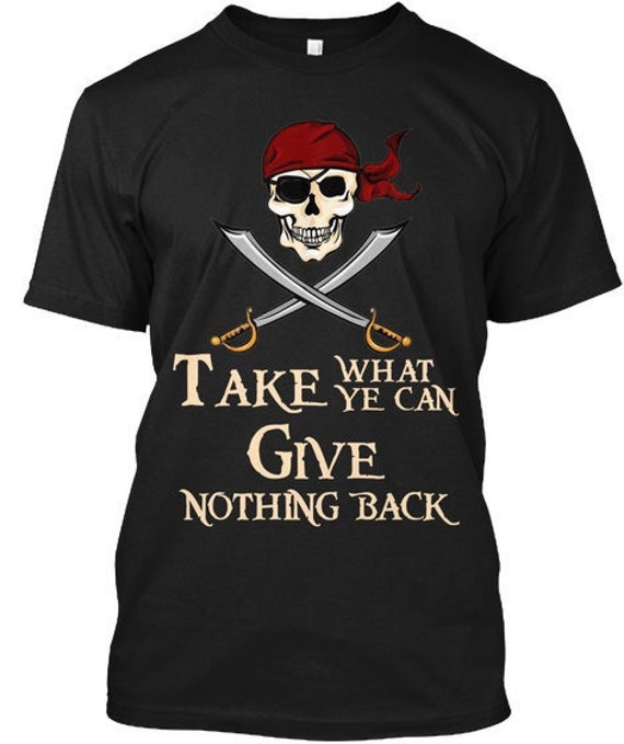 Take What Ye Can Give Nothing Back Pirates of the Caribbean | Etsy