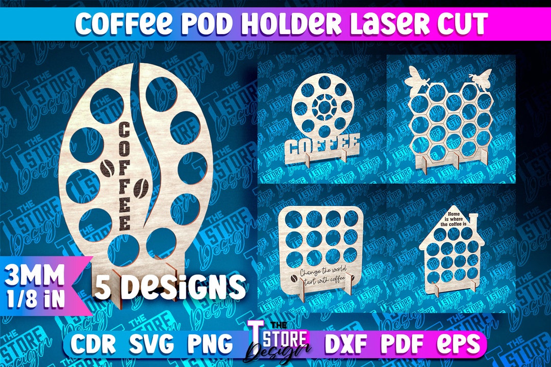 Coffee Pod Holder Laser Cut SVG Bundle Pod Holder Engraver SVG File ...