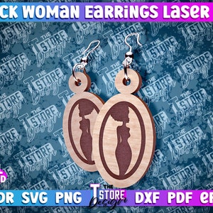 Black Woman Earrings, Afro Earrings Laser Cut Files, Black Girl SVG ...