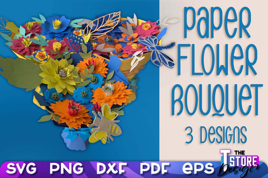 3D Paper Flower Bouquet Svg Bundle, Mother's Day Gift, Bouquet of Paper ...
