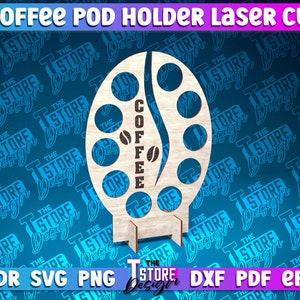 Coffee Pod Holder Laser Cut SVG Bundle | Pod Holder Engraver SVG File ...