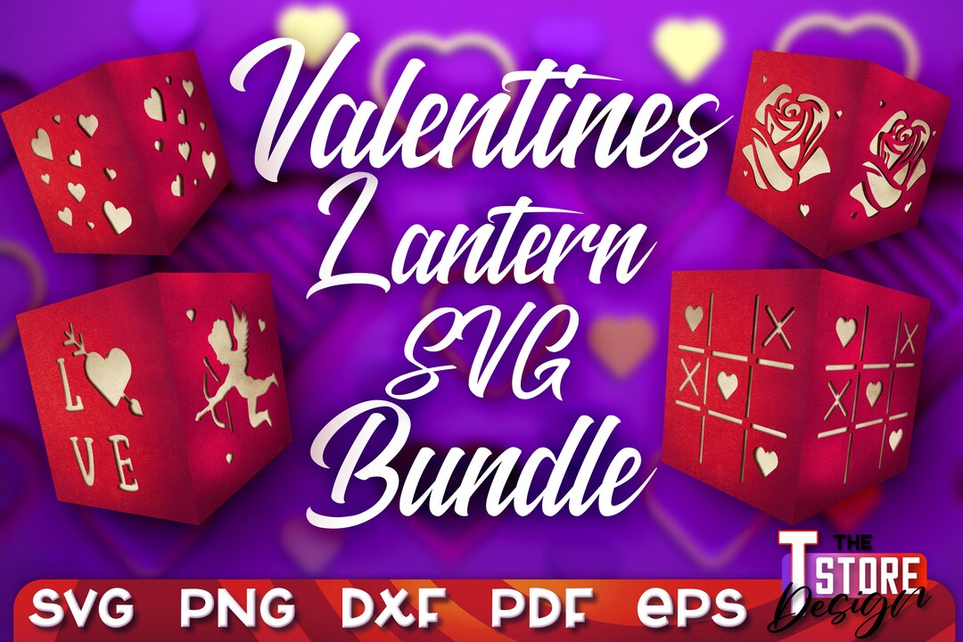 Valentine's Day Lantern SVG Bundle | Paper Crafts | Paper Lamp SVG V.2 ...