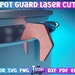 Pot Guard Laser Cut SVG Bundle Pot Guard SVG Design Laser - Etsy
