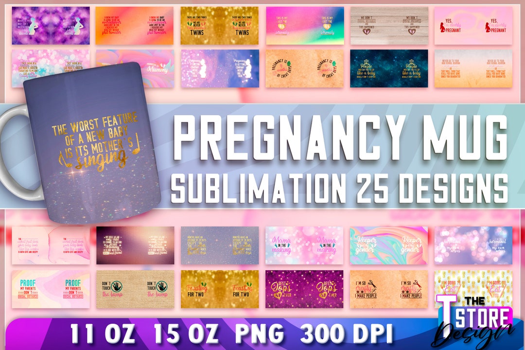 Pregnancy Mug Sublimation Bundle Mug Sublimation Design Funny 11 Oz, 15 ...