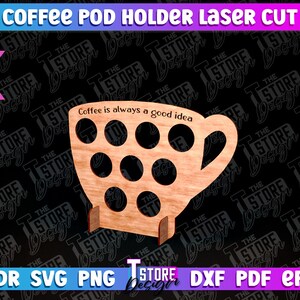 Coffee Pod Holder Laser Cut SVG Bundle | Pod Holder Engraver SVG File ...