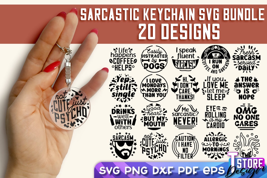 Sarcastic Keychain SVG Bundle | Funny Keychain Quotes SVG | Sassy ...
