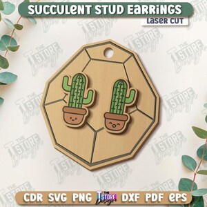 Succulent Stud Earrings Lasercut Bundle, Cactus Earrings, Succulent Pot ...