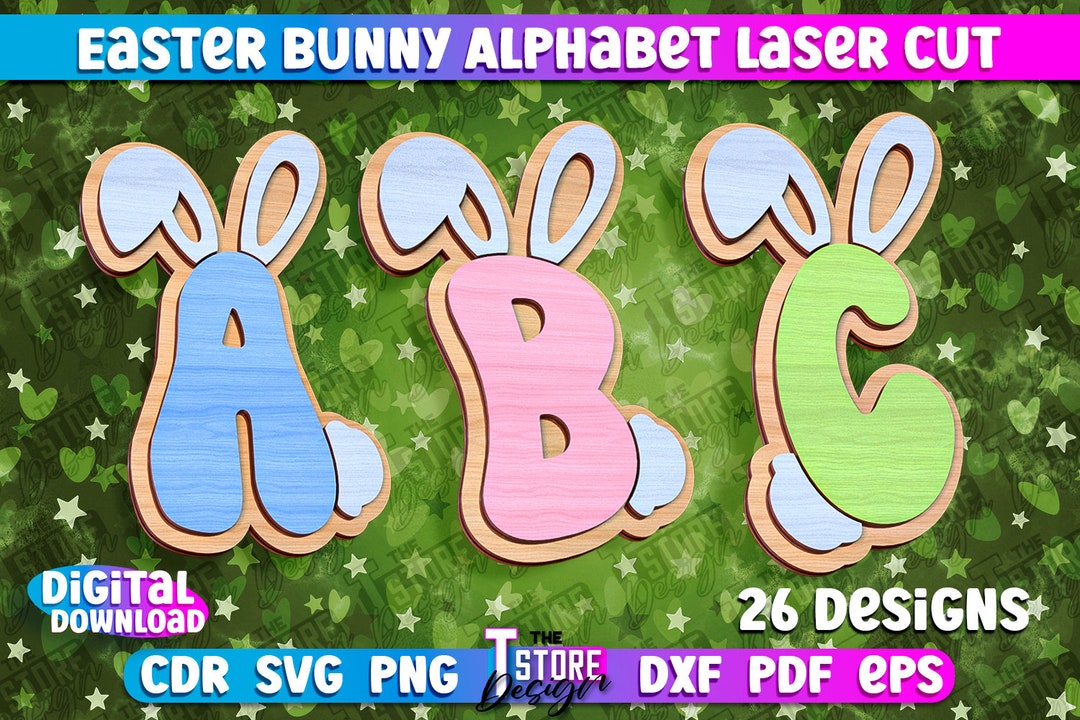 Easter Bunny Monogram Letter Laser Cut | Bunny Ears Letters SVG ...
