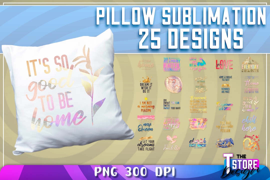 Pillow Sublimation Bundle | Pillow PNG Design | Pillow Quotes ...