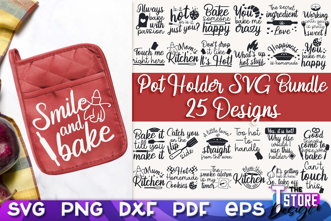 Pot Holder Svg Bundle Kitchen Quotes Svg Design Pot Holder Sayings Etsy