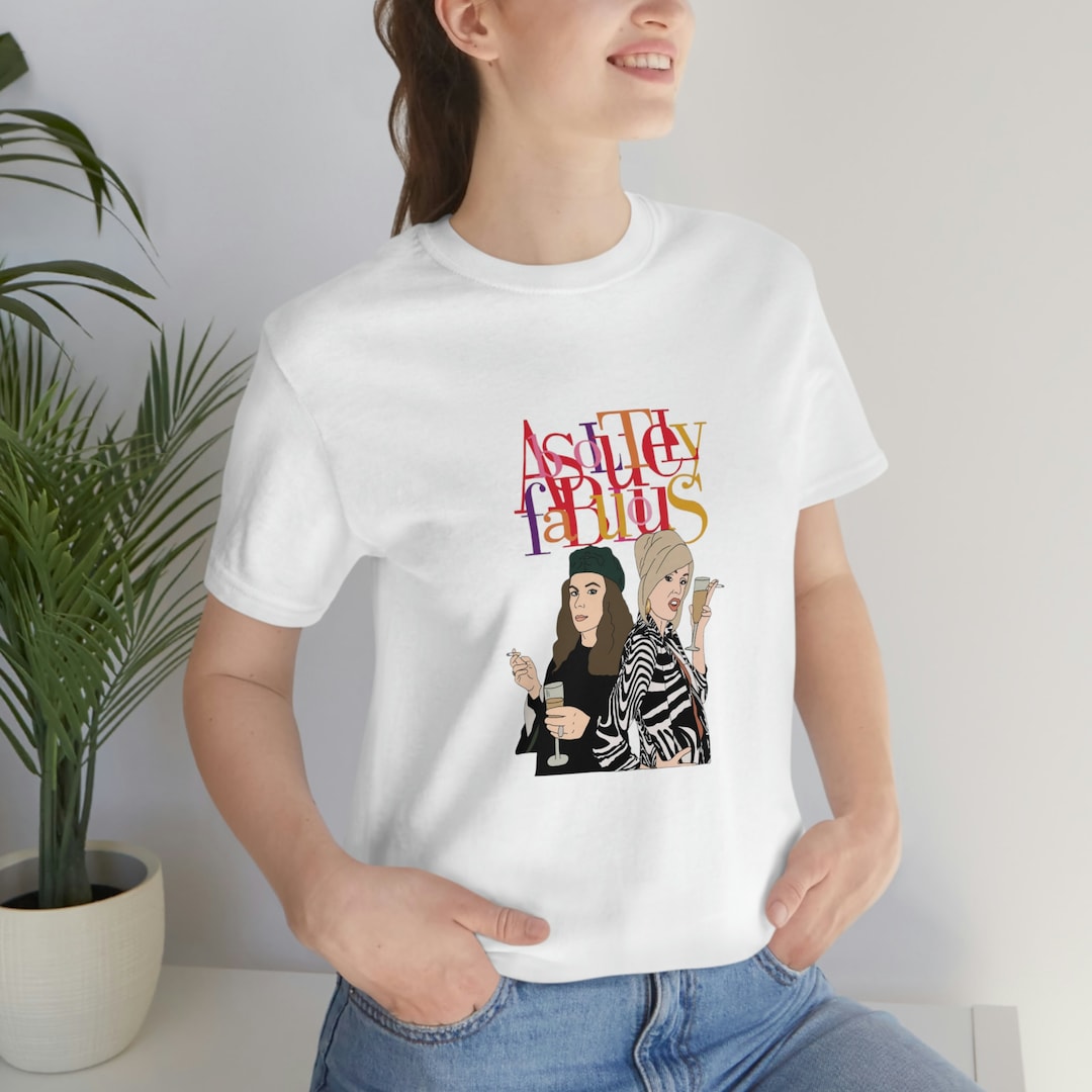 Absolutely Fabulous T-shirt, Patsy Stone Shirt, Jennifer Saunders Tee ...