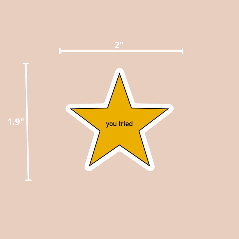 You Tried Sticker, Star Sticker, Funny, Sarcastic, Gold Star, Award - Etsy